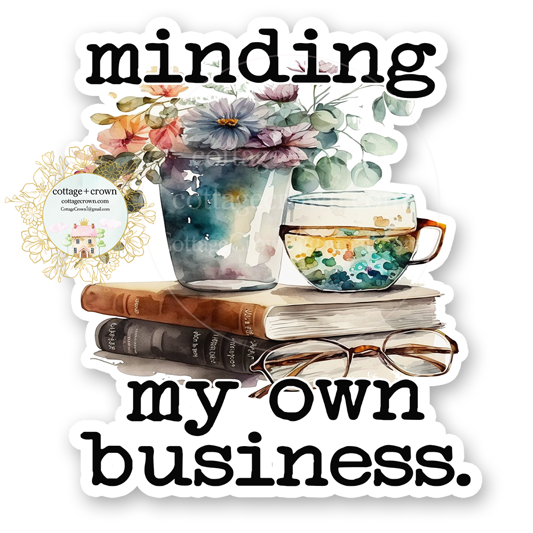 Book Minding My Own Business Vinyl Decal Sticker – cottage + crown
