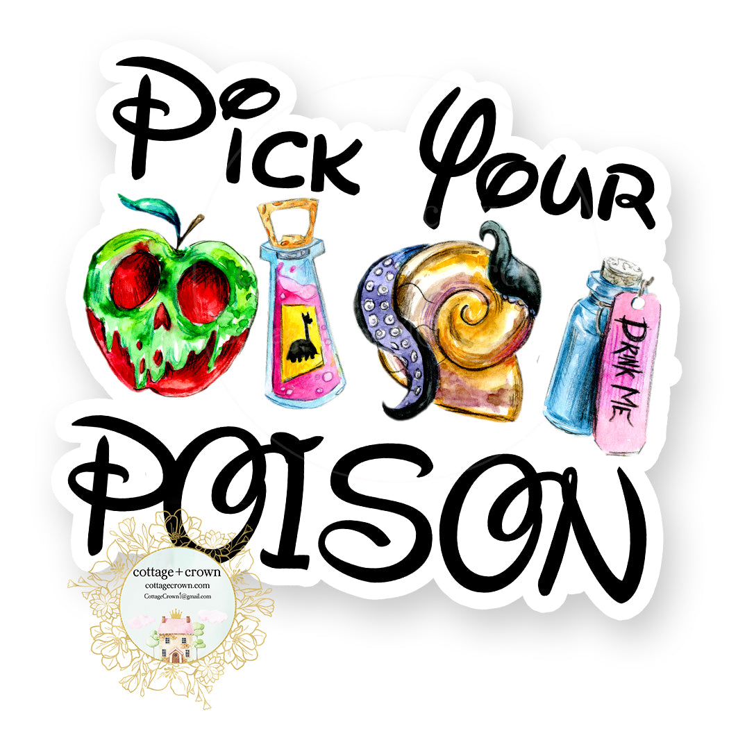 Pick Your Poison Vinyl Decal Sticker – cottage + crown
